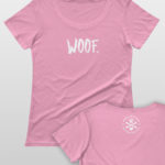 Woof (Women) - Live Love Dogs®